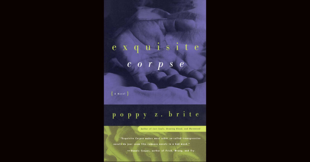 Review of Exquisite Corpse by Poppy Z. Brite: Pride Month Feature ...